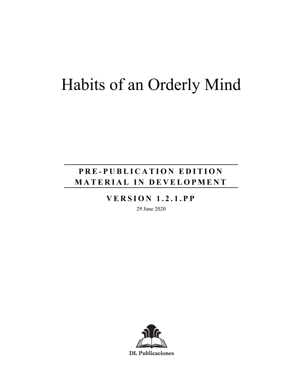Habits of an Orderly Mind – Baha'i Training Institute Materials - Ontario